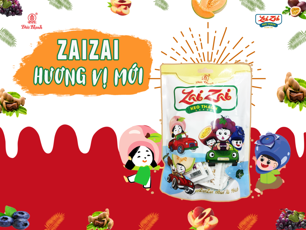 Zai Zai thêm hương vị mới - Khơi nguồn hứng khởi - Đức Hạnh®